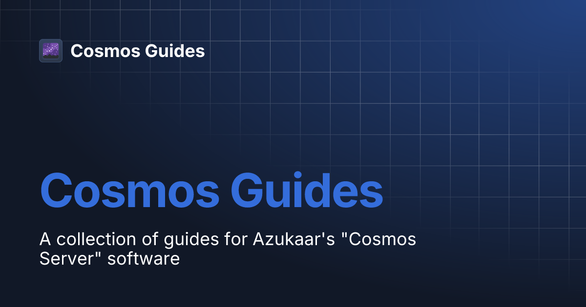 Cosmos Guides